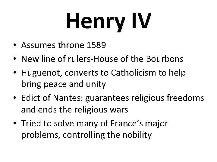 Age of Absolutism France Henry IV Assumes throne