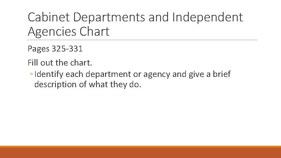 Structure and function of the Executive Branch The