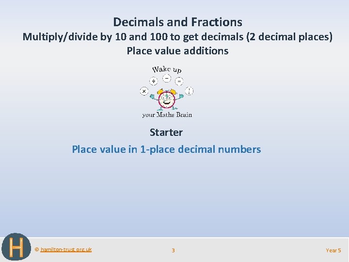 Decimals and Fractions Multiplydivide by 10 and 100
