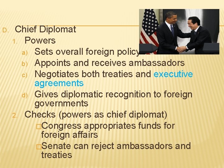 Unit 2 Branches ROLES OF THE PRESIDENT Where