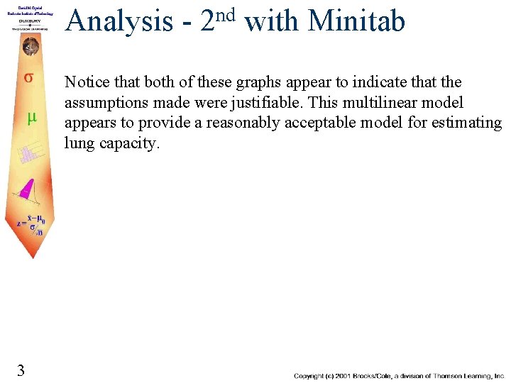 Analysis 2 nd with Minitab Consider the following