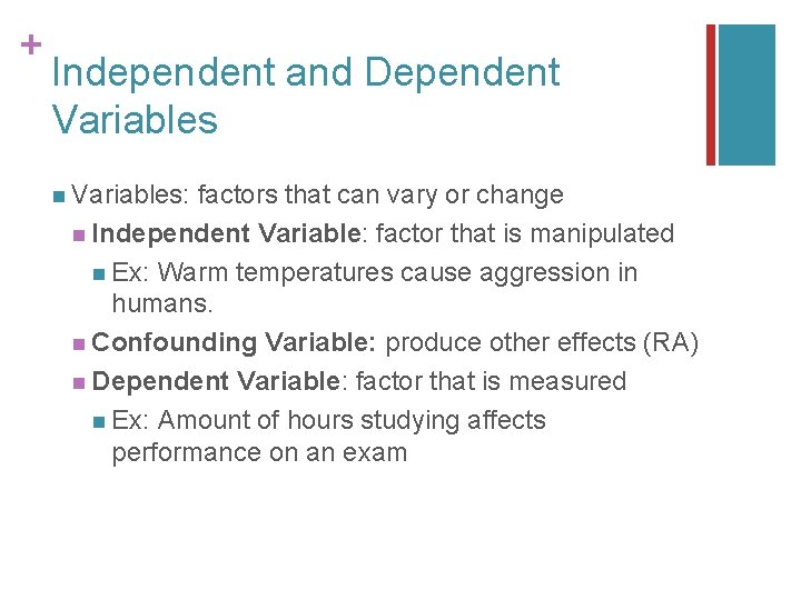 Experiments Objectives n Compare and contrast the methods