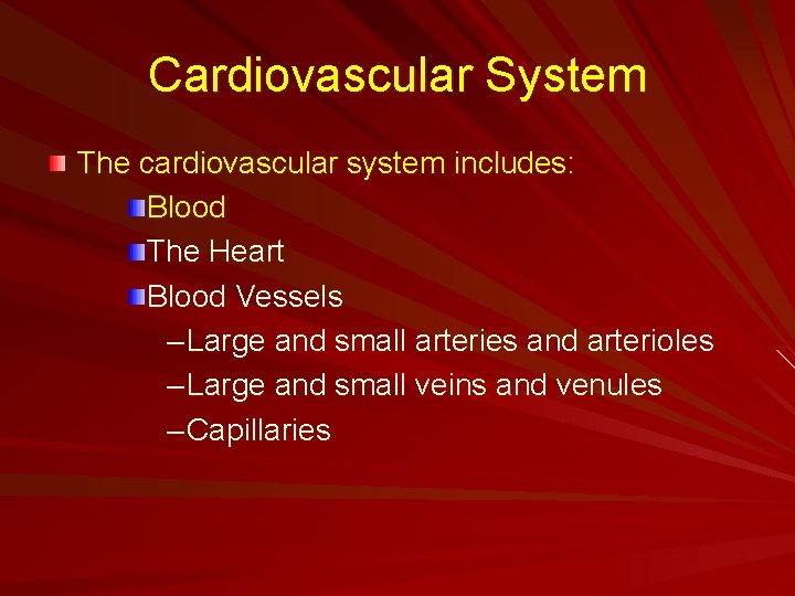 Chapter 19 The Circulatory System I Blood Cardiovascular
