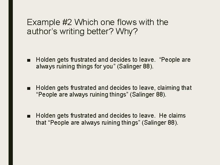 EMBEDDED QUOTES Incorporating quoted material into literary analysis