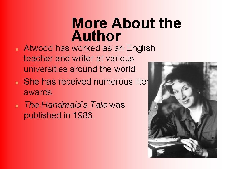 Margaret Atwoods The Handmaids Tale Background Information and
