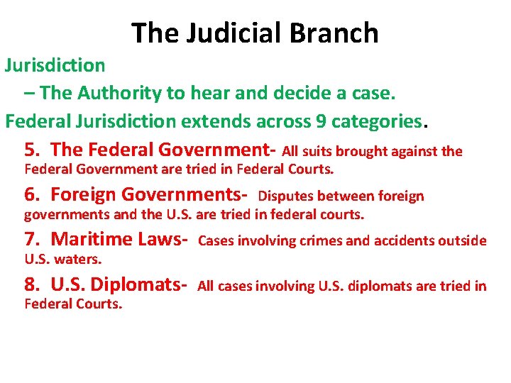 The Judicial Branch The Judicial Branch 3 Levels