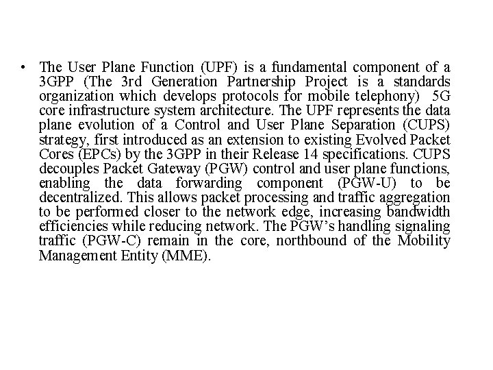 5 G Architecture The AMF Access and mobility
