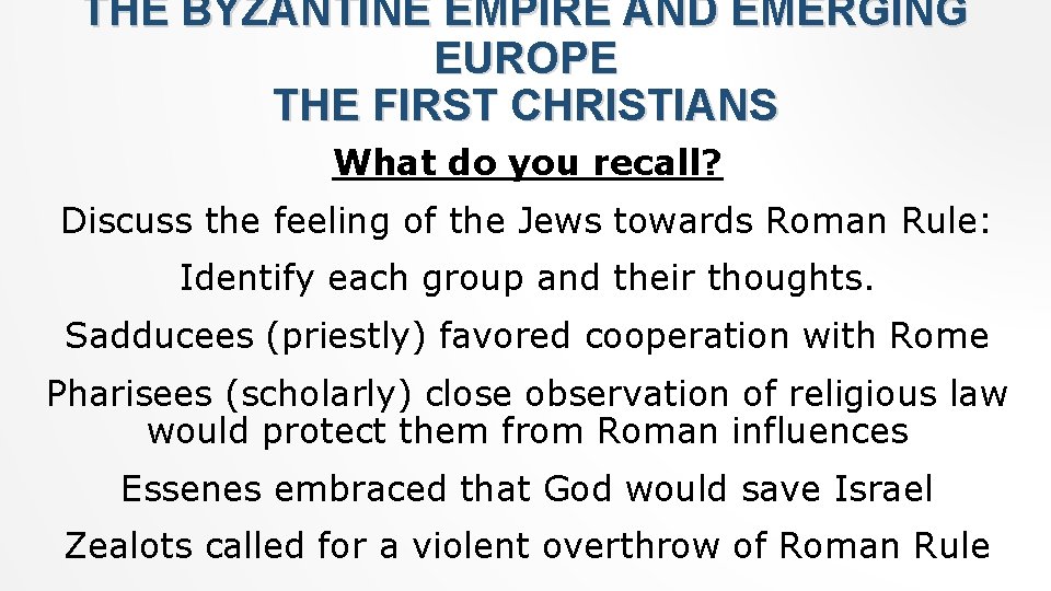 THE BYZANTINE EMPIRE AND EMERGING EUROPE THE AGE