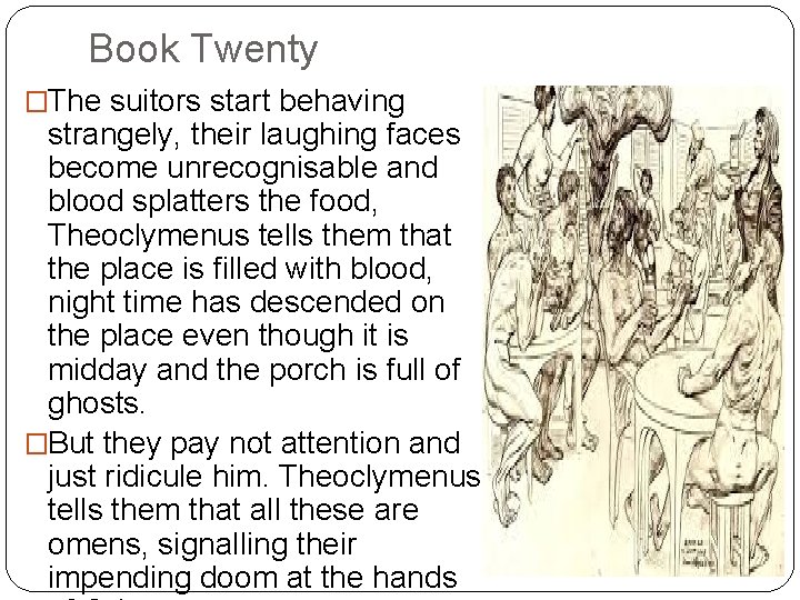 The Odyssey Book Twenty Book Twenty Both Odysseus