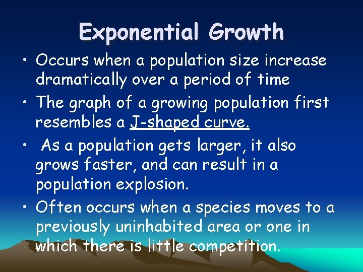 Population Ecology The study of the growth abundance