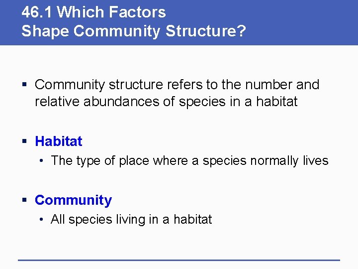 Community Structure and Biodiversity Chapter 46 Impacts Issues