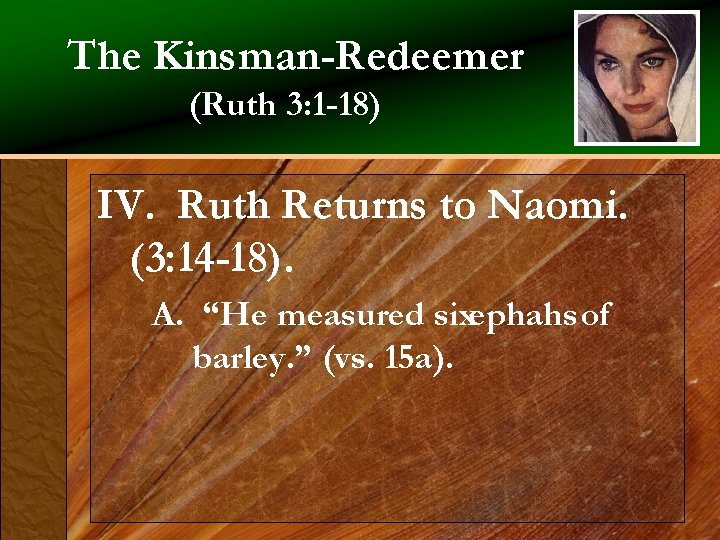 The Book of Ruth Lesson Three The KinsmanRedeemer