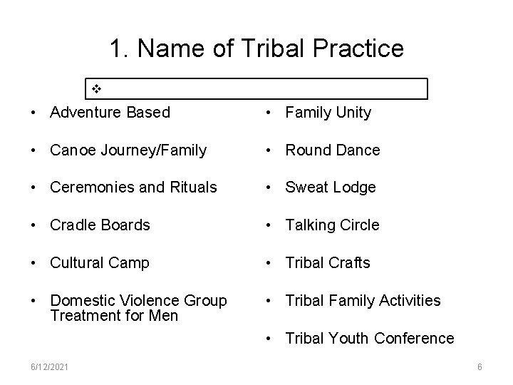 Tribal Practices The Good Ways of Providing Mental