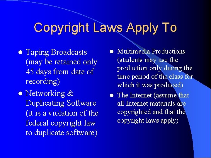 Copyright Laws What They Mean To You By