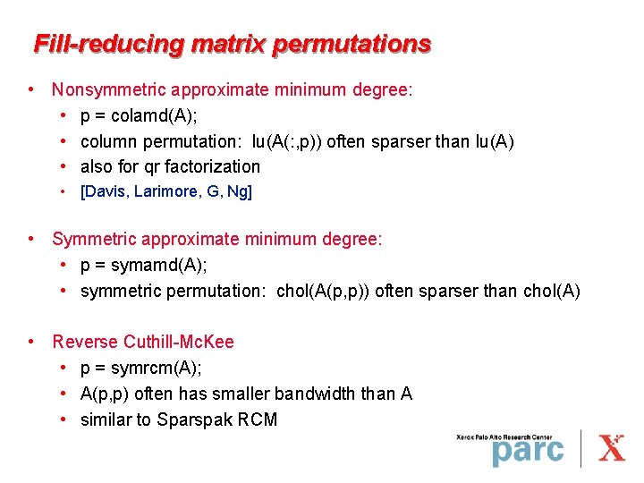 Sparse Matrices in Matlab John R Gilbert Xerox