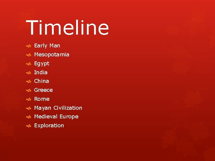 Ancient Civilization By Alexander Erwin Timeline Early Man