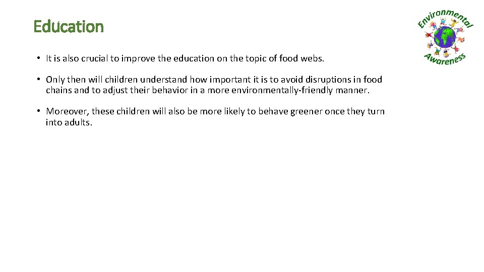 Food Web Disruption What is a food web