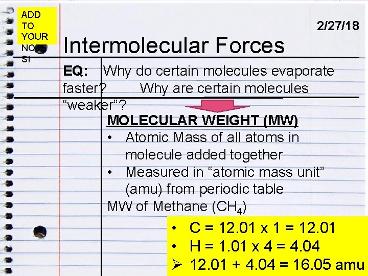 UNIT 5 COVALENT BONDING DAY 9 INTERMOLECULAR FORCES