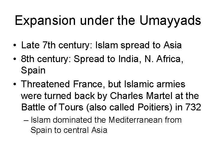 Umayyads and Abbasids The Umayyad Period The Rise