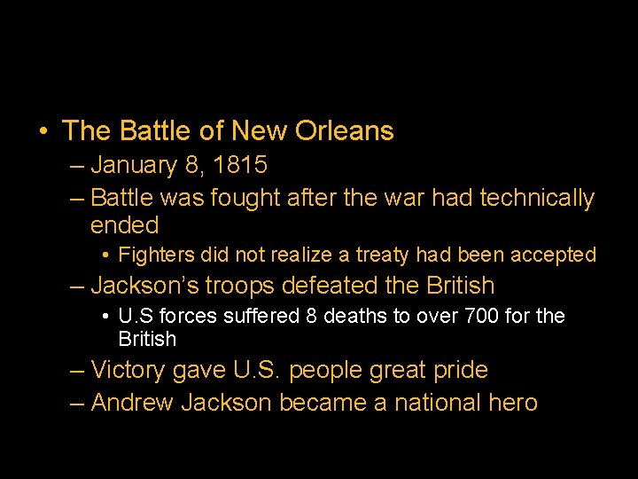 The War of 1812 A military conflict between