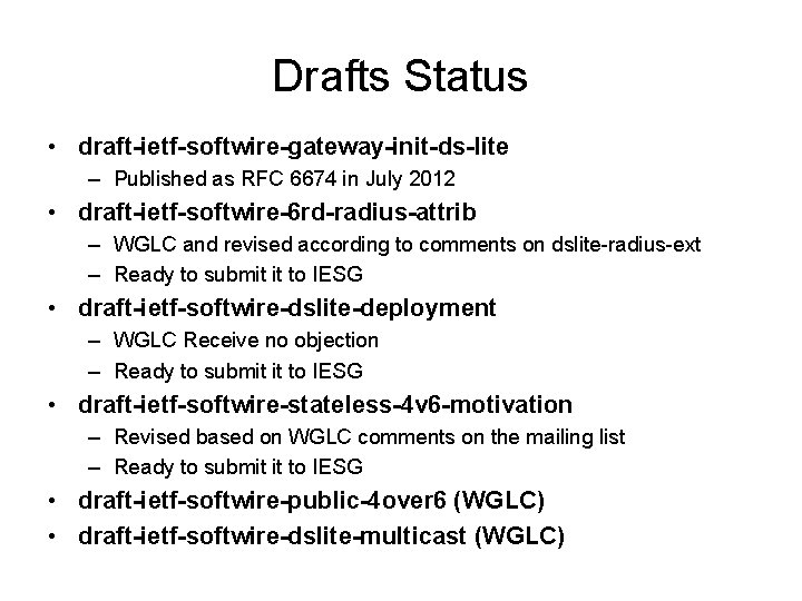 Softwire IETF 84 Preparation Blue sheet Note taker