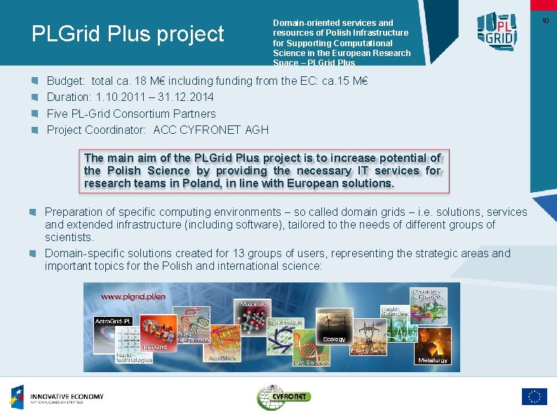 1 e Science on Distributed Infrastructure in Poland