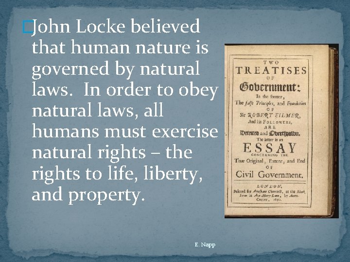 Enlightenment philosophers were inspired by the Scientific Revolution