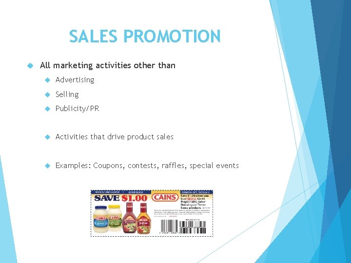PROMOTIONAL MIX PROMOTIONAL MIX Strategy used by companies