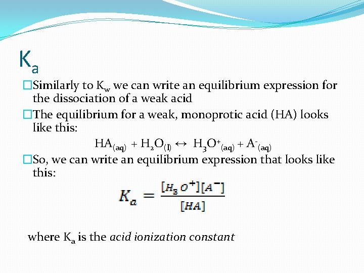 Ka Kb Acid and Base Dissociation Constants How