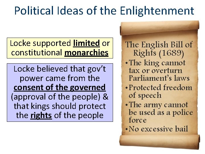 The Enlightenment SSWH 13 B Identify the major