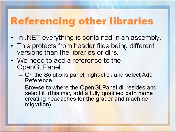 Lab 1 Part 2 Adding the Open GL