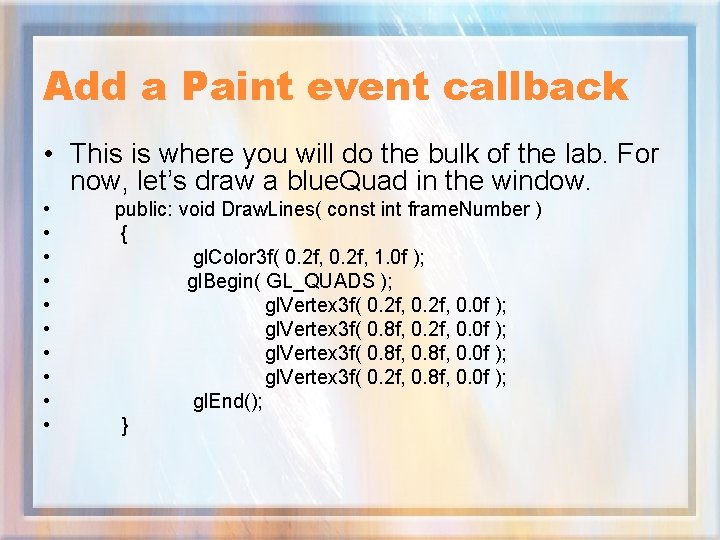 Lab 1 Part 2 Adding the Open GL