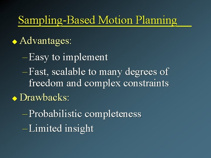 Randomized Motion Planning JeanClaude Latombe Computer Science Department