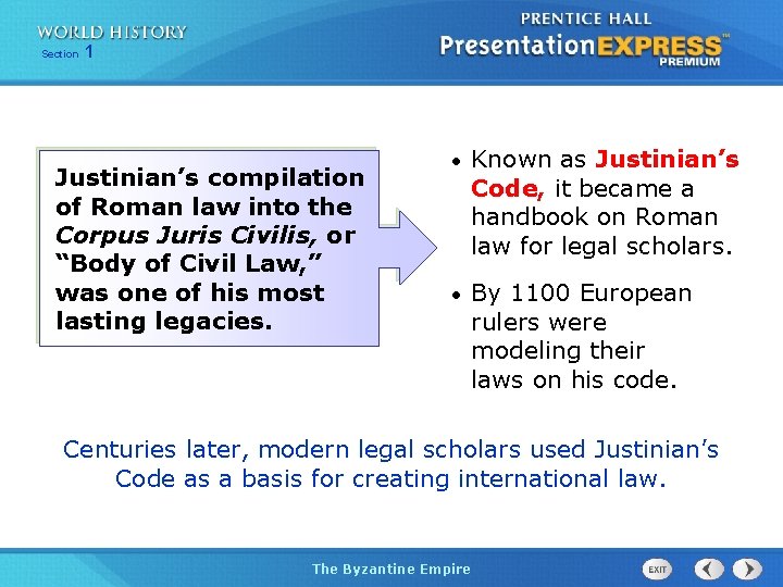 Section 1 Objectives Understand why Constantinople became known