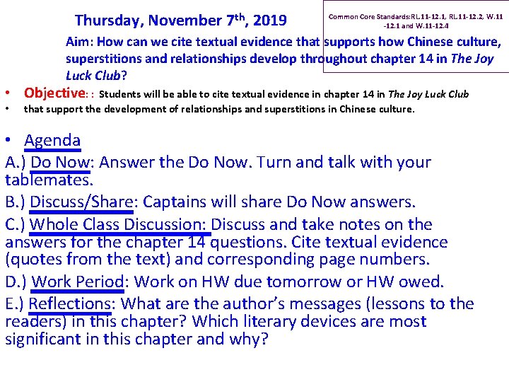 Thursday November 7 th 2019 Common Core Standards