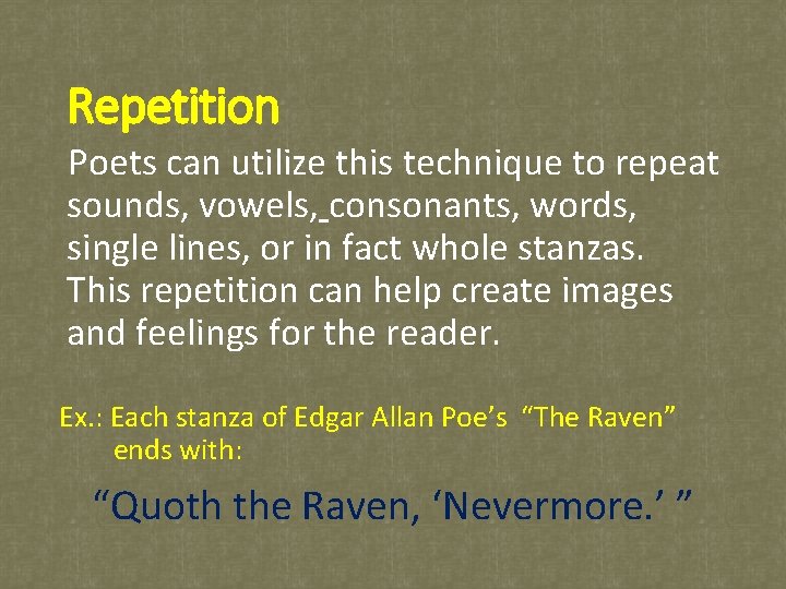 Poetic Devices THE TECHNIQUE BEHIND THE WORDS Stanza