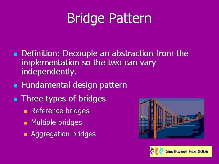 Using Software Design Patterns Bill Anderson About me