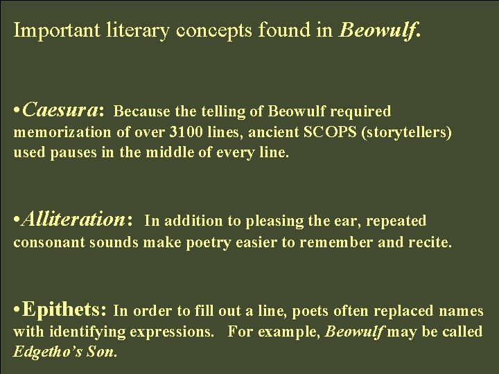 Beowulf 10 th Century Author Unknown The original
