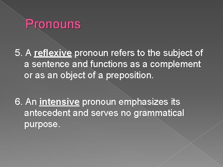 Pronouns Pages 8 11 in your Grammar Handbook