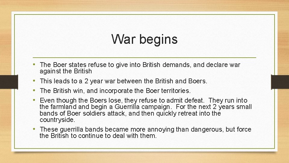 The Boer Wars The British Establish dominance over