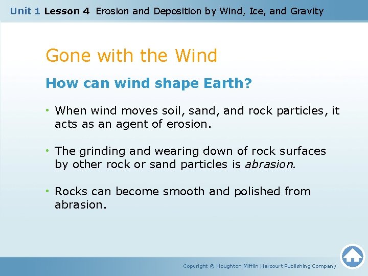 Unit 1 Lesson 4 Erosion and Deposition by