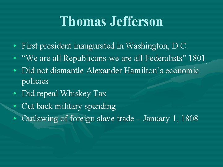 Chapter 9 The Early Republic Prevailing spirit of