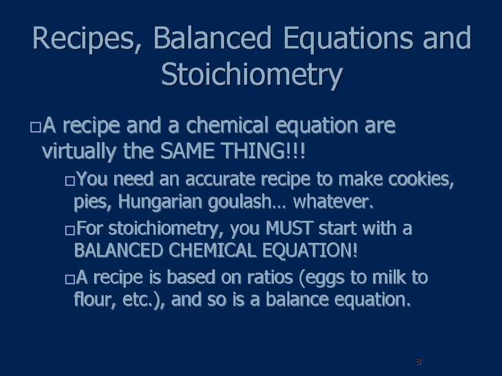 Stoichiometry Stoichiometry of Hamburgers Recipe for a bacon
