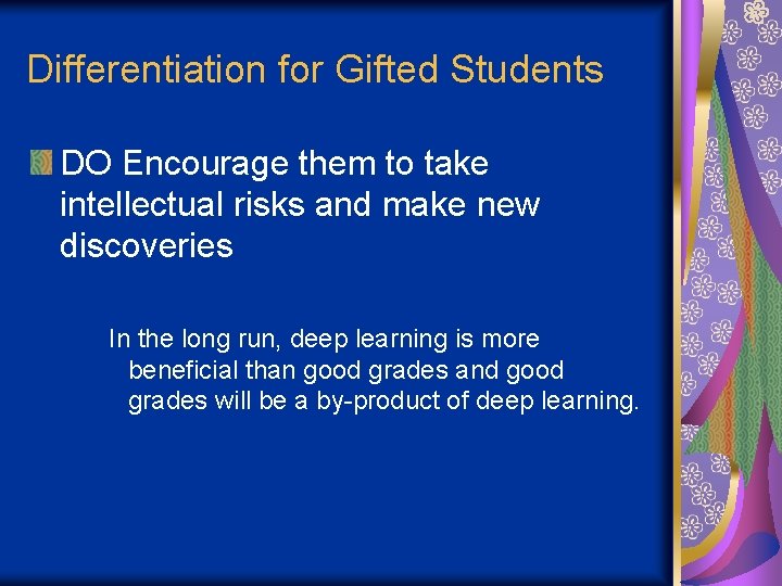 Differentiating for Gifted Children Developed by Colleen Murphy