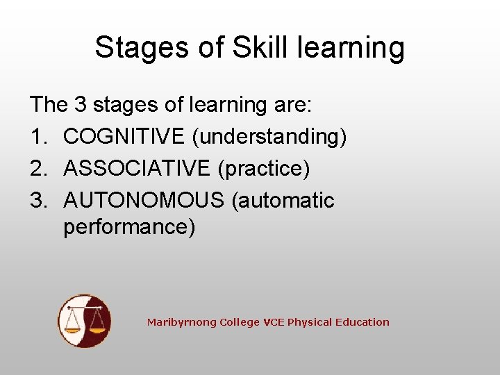 Skill what is it Maribyrnong College VCE Physical