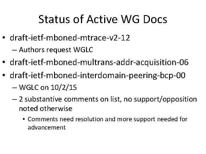 IETF 94 Yokohama MBONED Note Well This summary