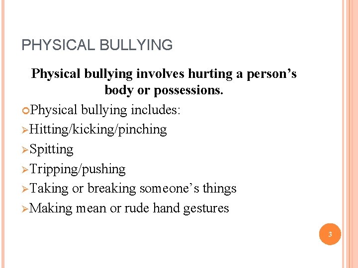WHAT IS BULLYING School City of Hobart TYPES