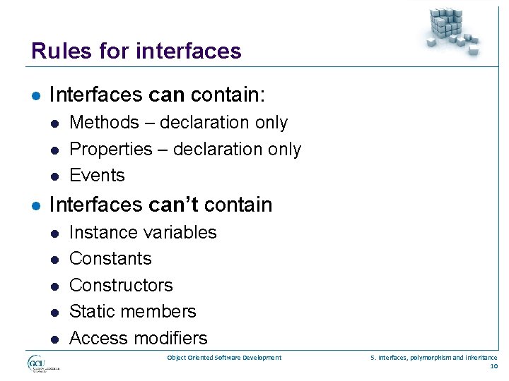 Object Oriented Software Development 5 Interfaces polymorphism and