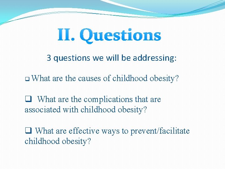 Childhood Obesity Nathan Zechman Sam Mc Govern I