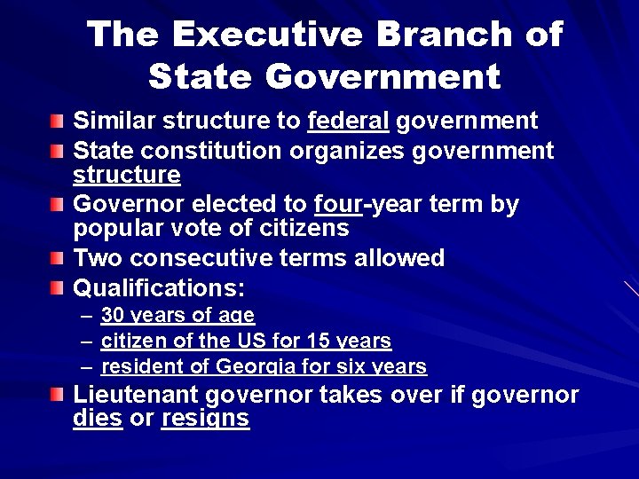 Section 1 The Executive Branch of State Government